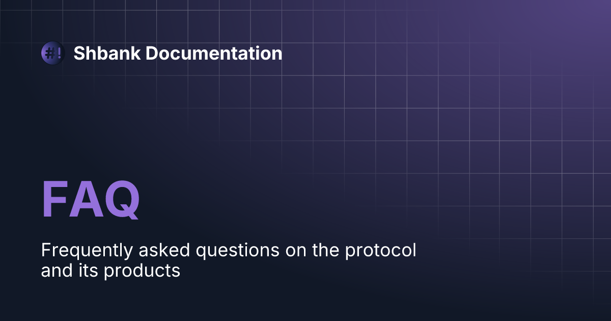 FAQ | Shbank Documentation